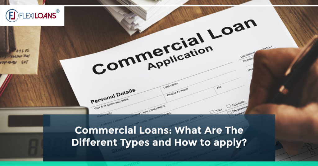 Commercial Loans – Types, Uses & How to Apply