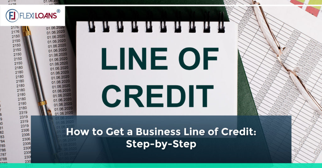 Step-by-Step Guide to Business Line of Credit