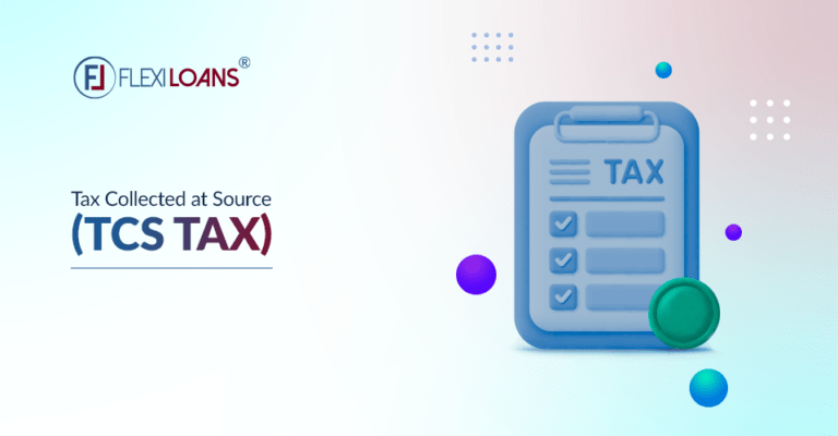 TCS Tax in India – Meaning, Applicability & Rates