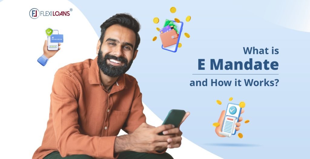 E-Mandate – Setup, Use & Advantages Explained