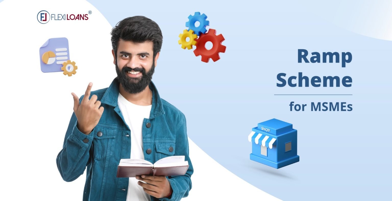 RAMP Scheme for MSMEs – Eligibility & Goals