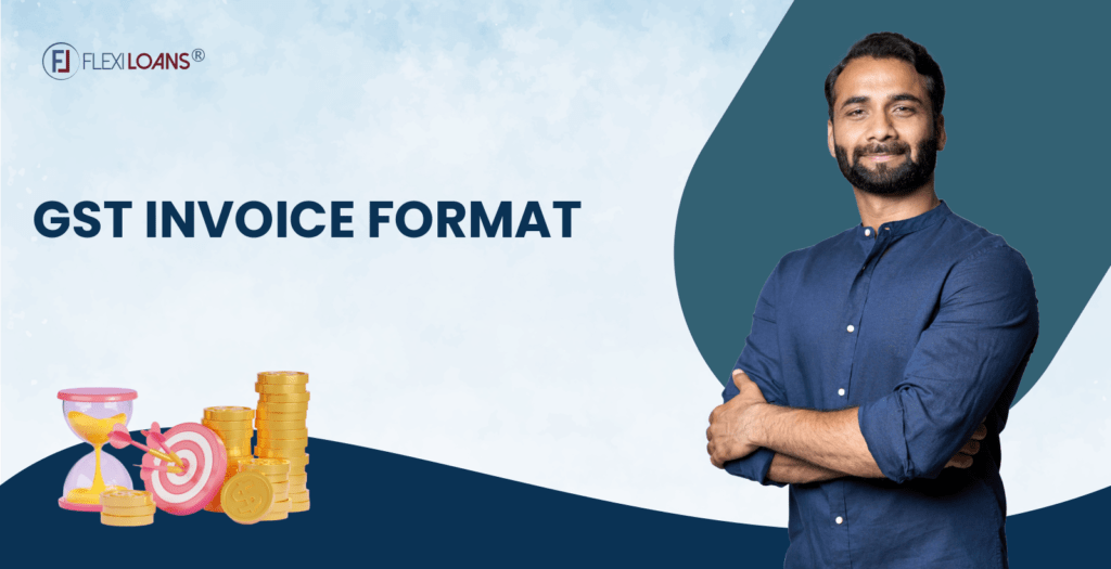 GST Invoice Format – Templates & Key Components